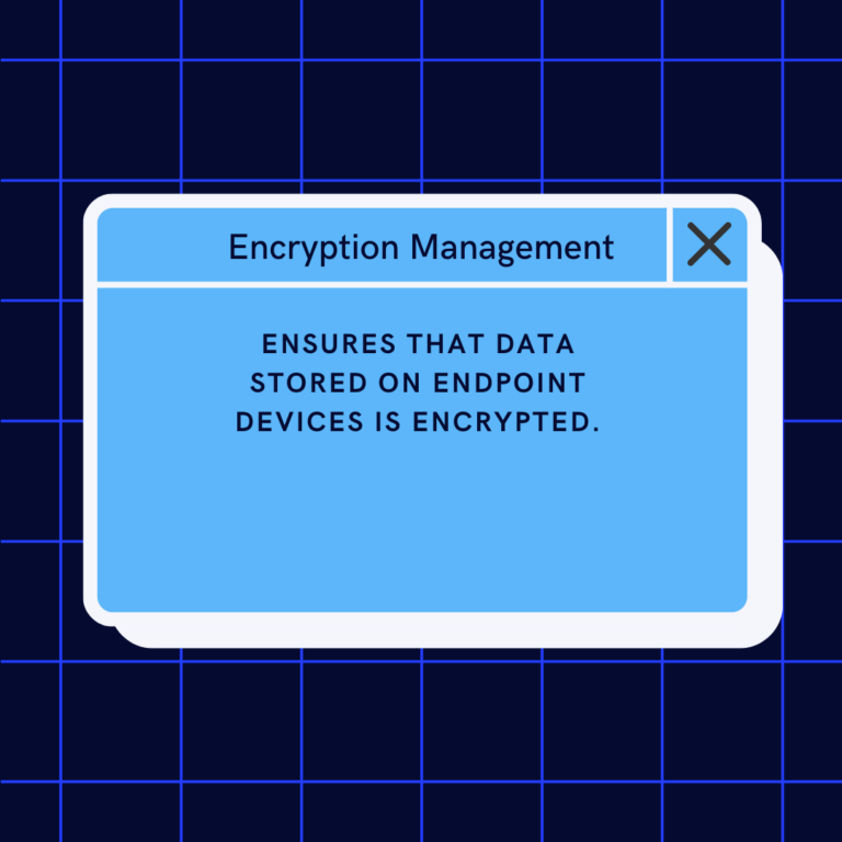 Endpoint Security Management: 35 Features you need to know